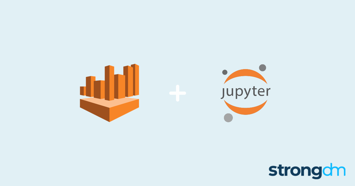 Amazon Athena Integrating Into A Jupyter Workflow Strongdm