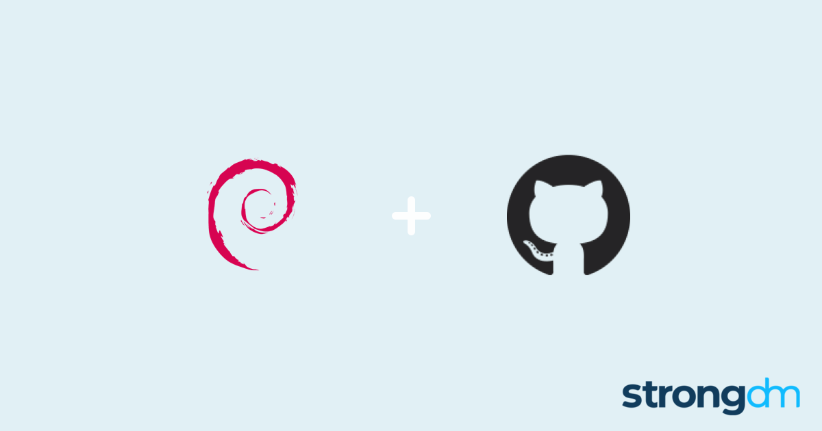 Debian: Integrating into a GitHub Issues workflow | StrongDM