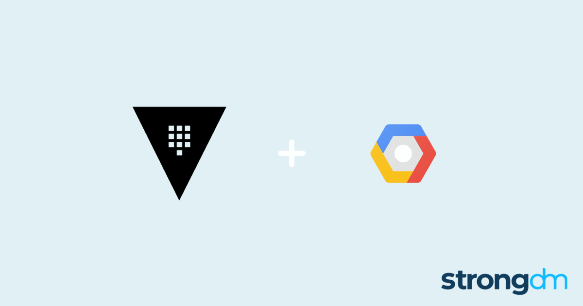 Connect Hashicorp Vault And Gcp Strongdm