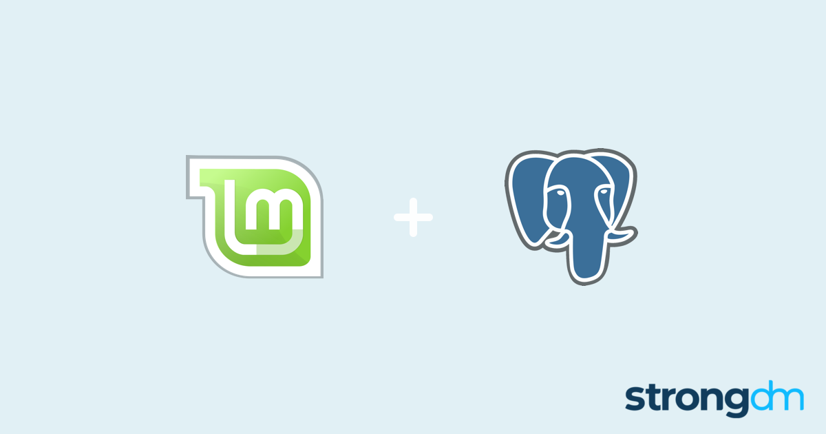 Connect Postgresql And Linux Mint Strongdm