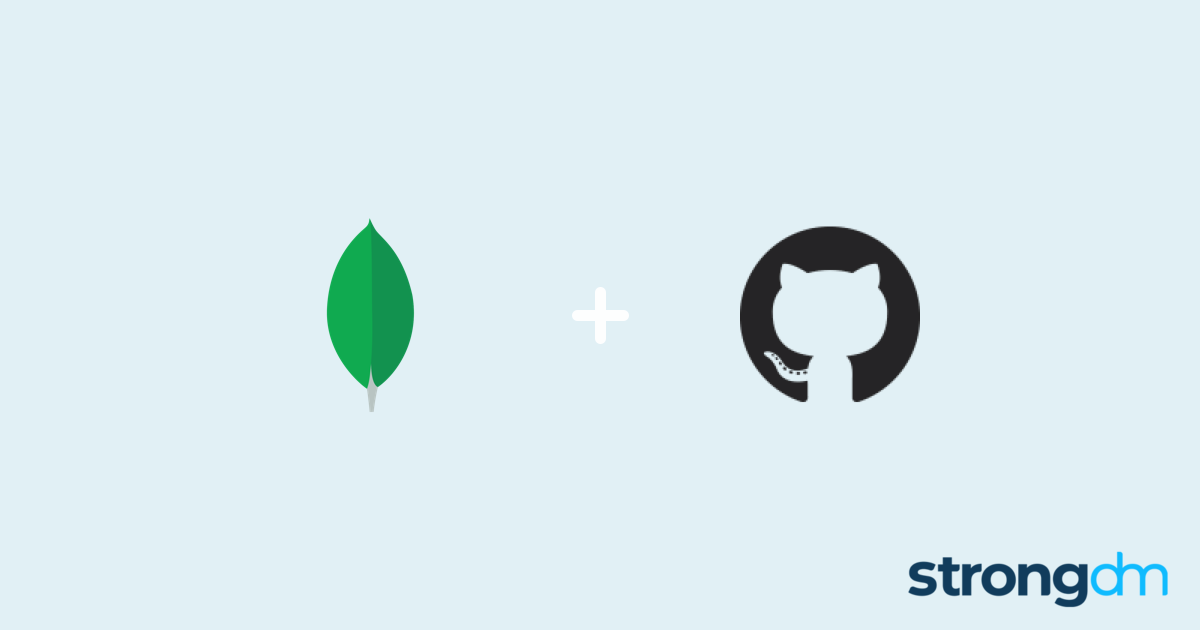 Mongodb Integrating Into A Github Issues Workflow Strongdm