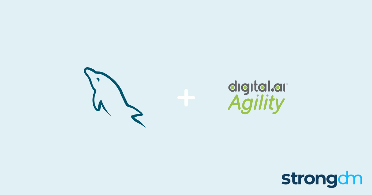 MySQL: Integrating into a VersionOne workflow | StrongDM