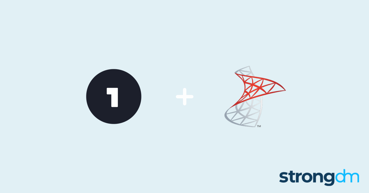 Connect OneLogin and Microsoft SQL Server | StrongDM