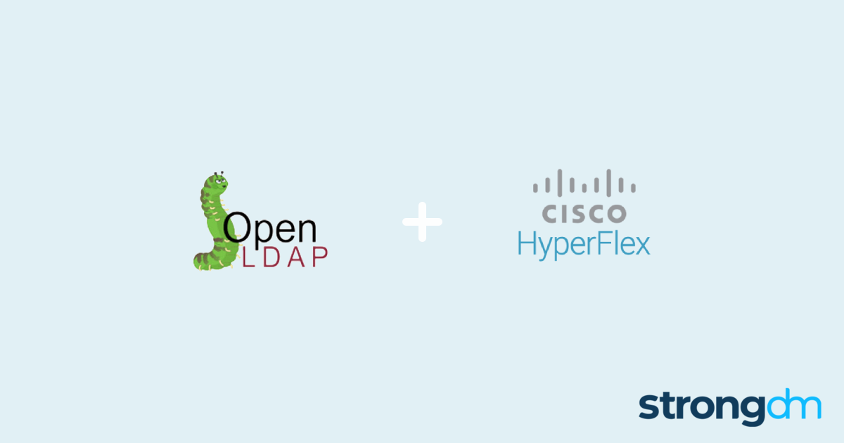 Using Openldap Connect To Cisco Hci Strongdm