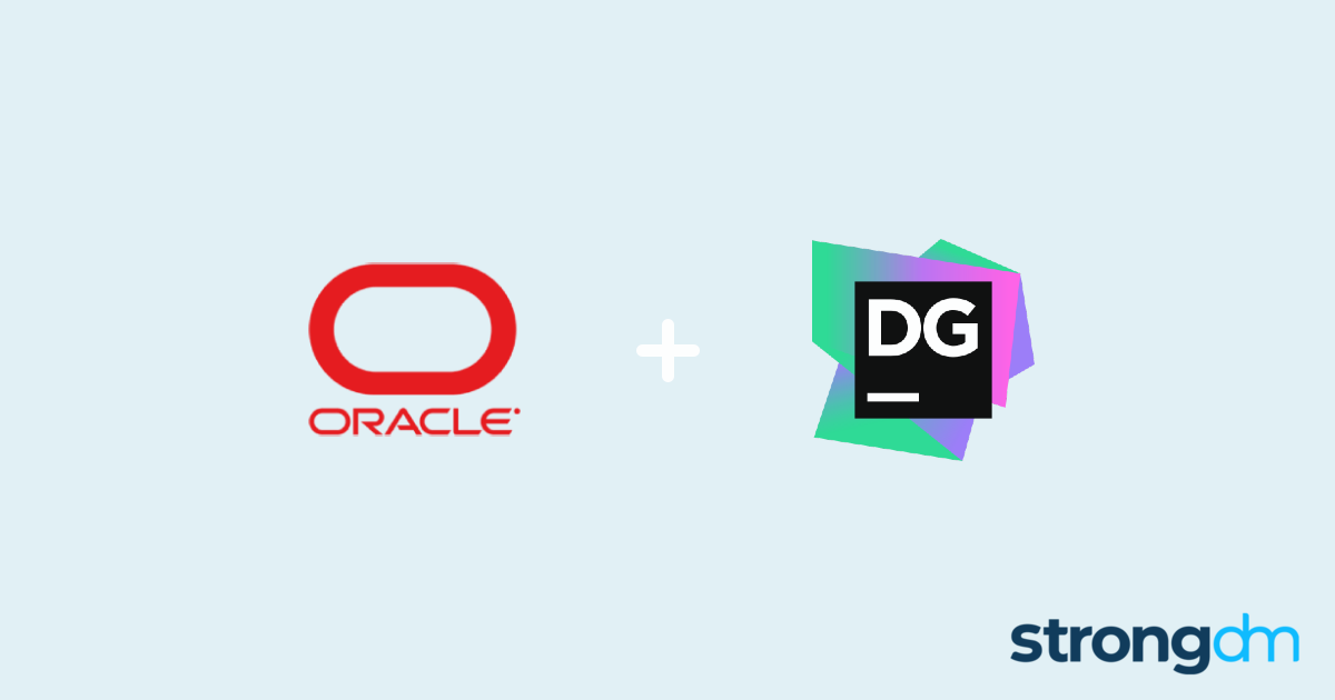 Connect Oracle and Datagrip | StrongDM