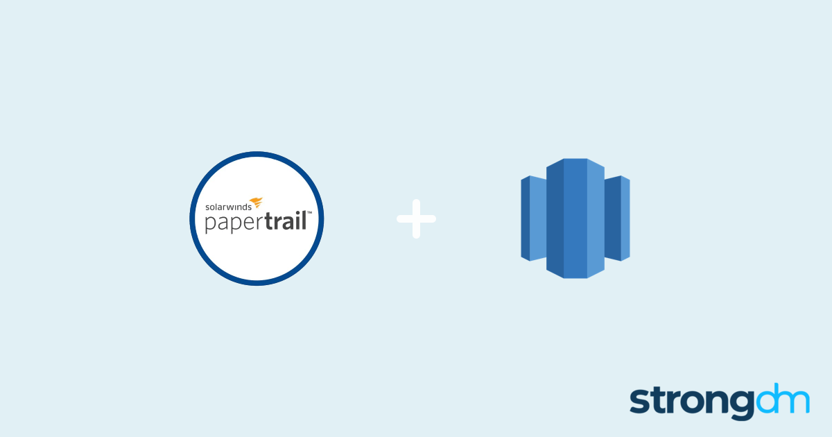 Connect Redshift to Papertrail | StrongDM
