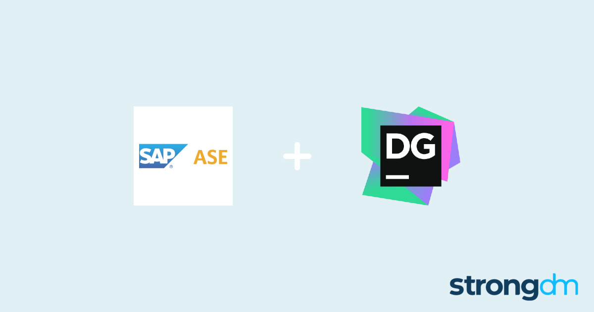 Connect Sybase ASE and Datagrip | StrongDM