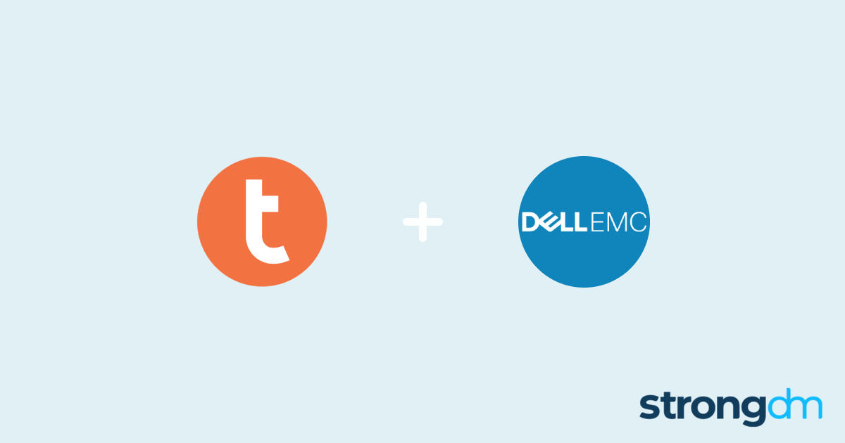 Connect Teradata and Dell EMC Modern Data Center | StrongDM