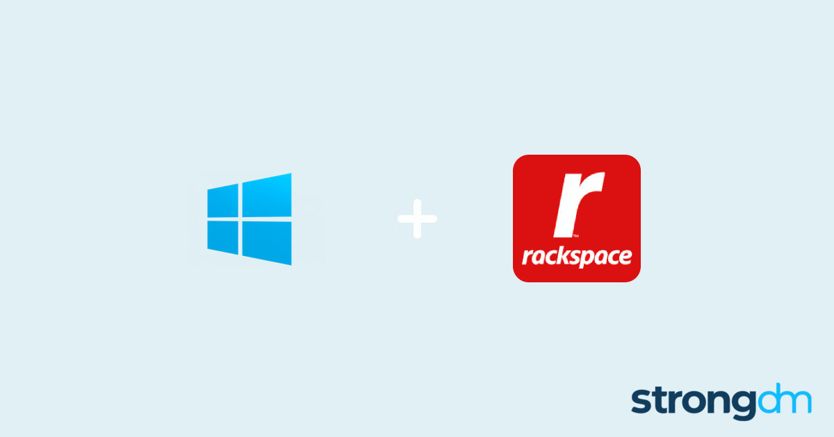 Connect Windows Server and Rackspace | StrongDM